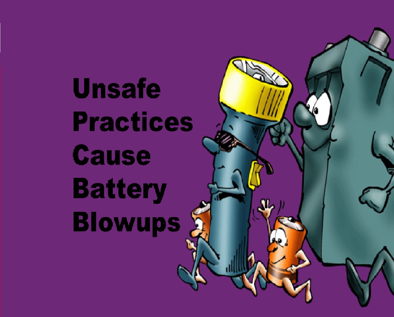 Unsafe Practices Cause Battery Blowups | SafetyNow ILT